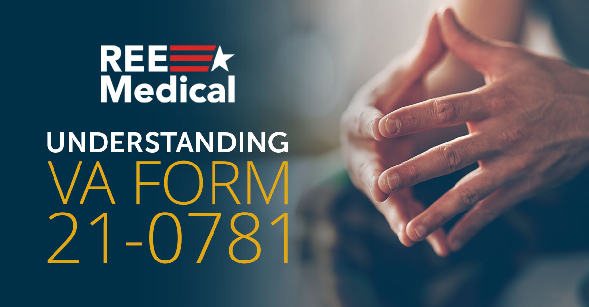 VA Form 21-0781 - REE Medical